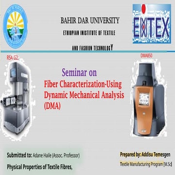 Fiber Characterization-Using Dynamic Mechanical Analysis (DMA) | PPTX