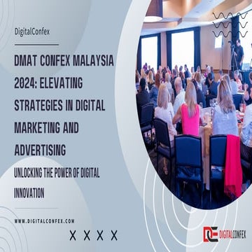 DMAT Confex Malaysia 2024: Elevating Strategies in Digital Marketing ...