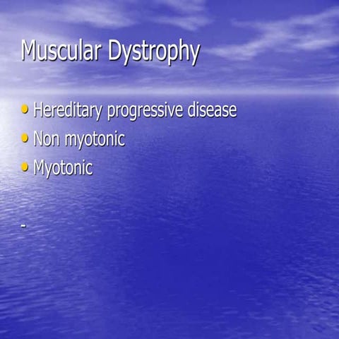 Muscular dystrophy clinical and physiotherapy | PPT