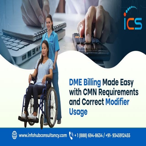 DME Billing Made Easy with CMN Requirements and Correct Modifier Usage.pdf