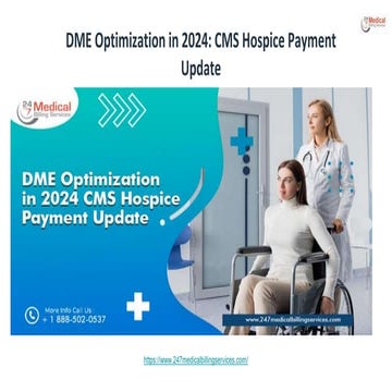 DME Optimization In 2024_ CMS Hospice Payment Update.pptx