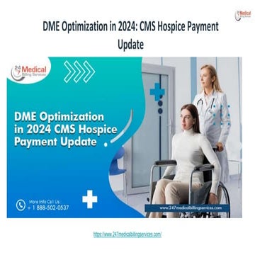 DME Optimization In 2024_ CMS Hospice Payment Update.pptx