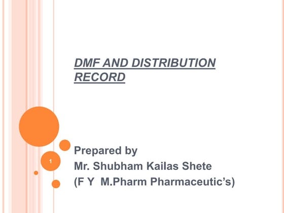 Documentation In Pharmaceutical Industry(Master Formula Record,DMF ...