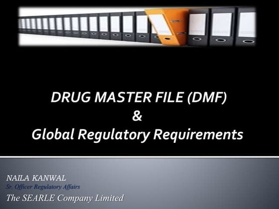 Drug Master File (Regulatory Affairs) PPT | PPT