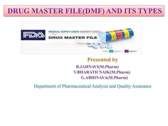 DRUG MASTER FILE | PPTX | Pharmaceutical Industry | Industries