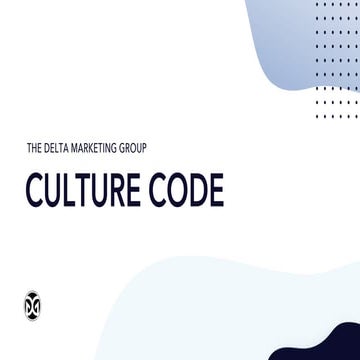 Our Culture Code - Delta Marketing Group | PPT