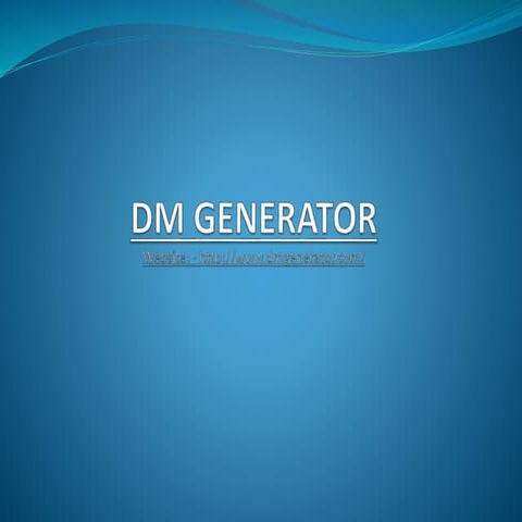 Dm generator | PPT