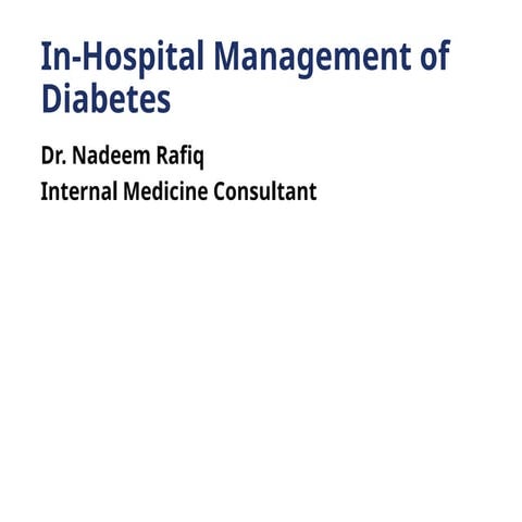 DM, Hospital. IN THE HOSPITAL SETTING... | PPTX