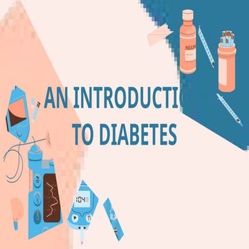 introduction for Diabetic Mellitus - simplified | PPTX