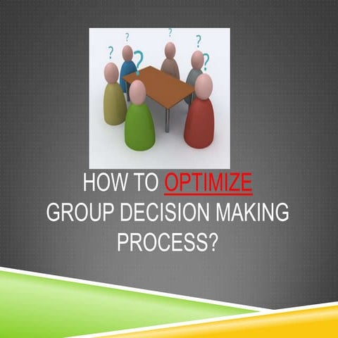 Group decision making | PPTX | Science