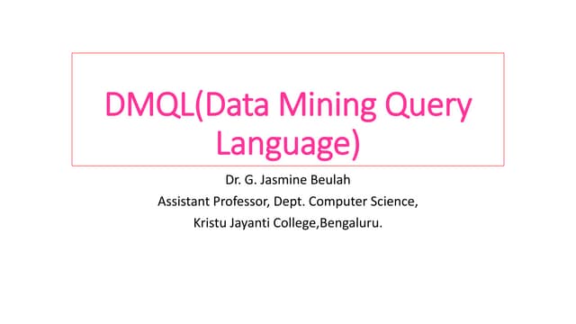 Dmqldata Mining Query Languagepptx
