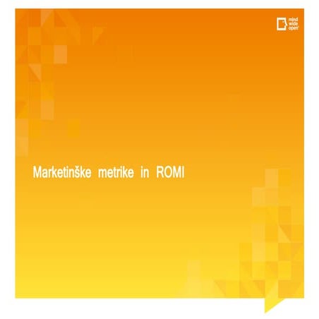 Marketinške metrike in ROMI - Mitja Pirc | PDF