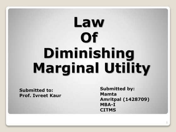 Law of Diminishing Marginal Utility | PPT