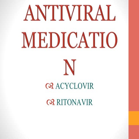 Antiviral Medication | PPTX | Infectious Diseases | Diseases and Conditions