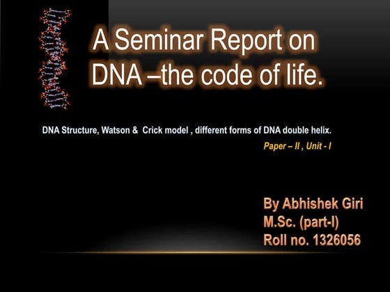 DNA structure, Functions and properties | PPT