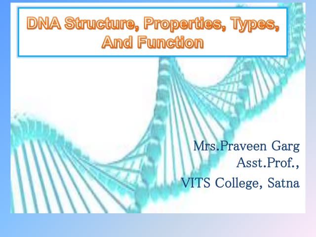 DNA structure and types | PPTX