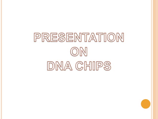 Dna microarray (dna chips) | PPTX