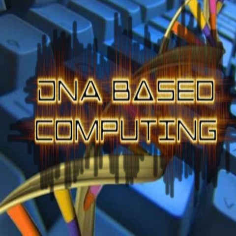 Dna computing new | PPTX