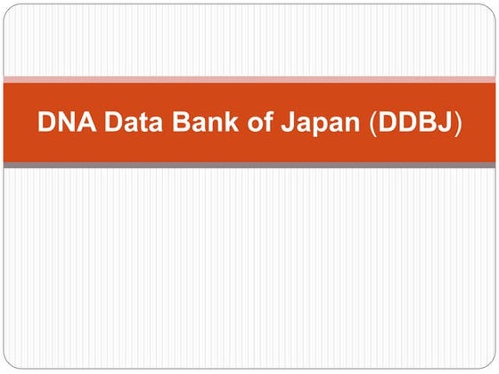 Introduction to ncbi, embl, ddbj | PPT