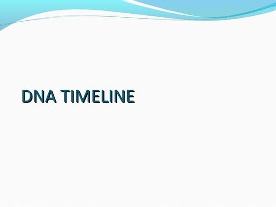 History of DNA Development | PPTX | Biological Sciences | Science