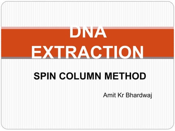 METHODS OF DNA EXTRACTION | PPT
