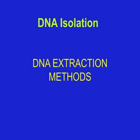 DNA extraction and DNA isolation for Biochemistry | PDF