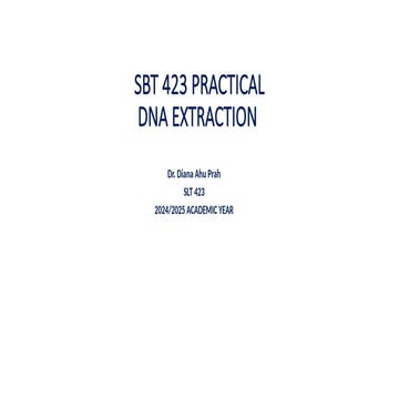 Comprehensive Guide to DNA Extraction Techniques and Applications | PPTX