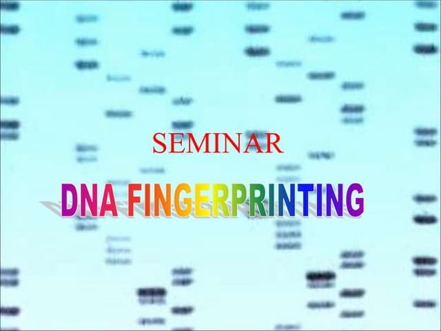 Dna finger printing | PPTX