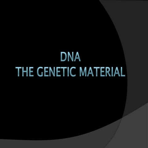 DNA as a Genetic Material | PPT