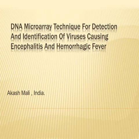 Dna Microarray Technique For Detection And Identification Of Virus Ppt