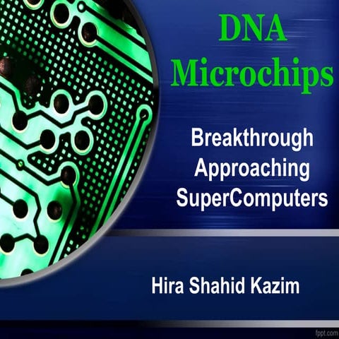 DNA Microchip | PPTX