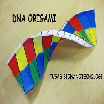 Dna origami | PPTX