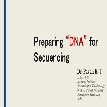 Preparing Genomic DNA for Sequencing | PPTX