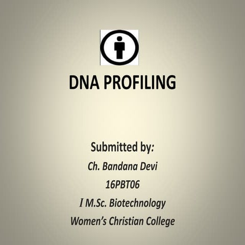 Dna profiling | PPTX