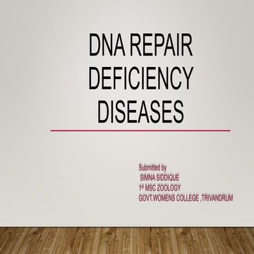 DNA REPAIR DEFICIENCY DISEASES | PPTX | Skin and Dermatology | Diseases ...