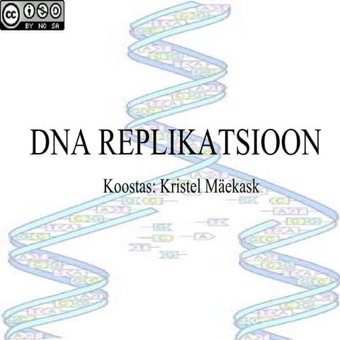 DNA replikatsioon | PPT