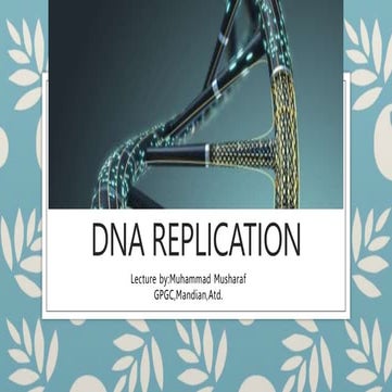 molecular biology ,Replication of DNA,with all steps | PPTX