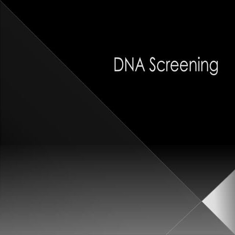 Dna screening ghaith | PPTX