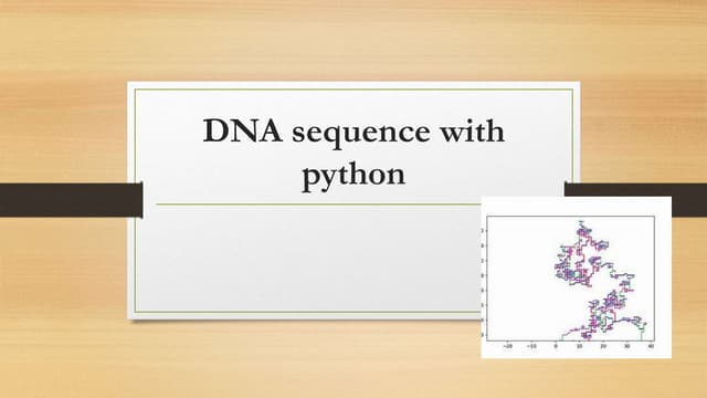 Dna Sequence With Python Pptx