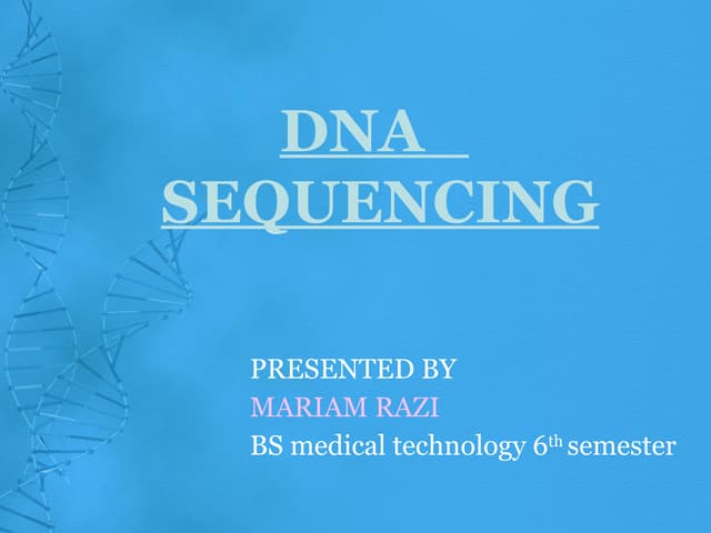 DNA Sequencing- Sanger's Method | PPTX | Chemistry | Science