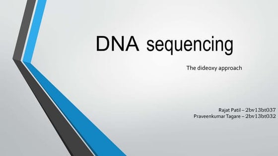 Dna sequencing | PPTX