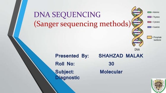 DNA Sequencing- Sanger's Method | PPTX | Chemistry | Science