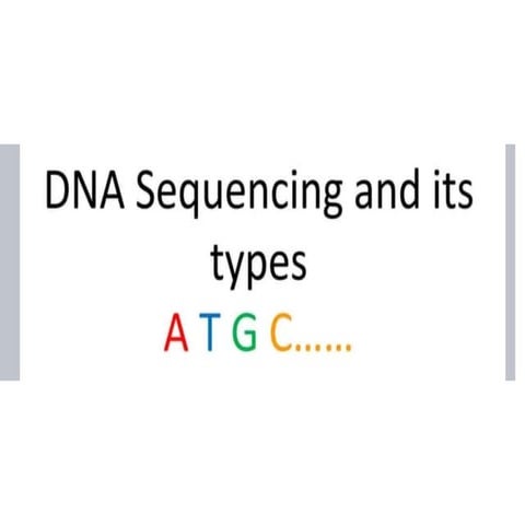 DNA sequencing.pptx | Genetics | Science