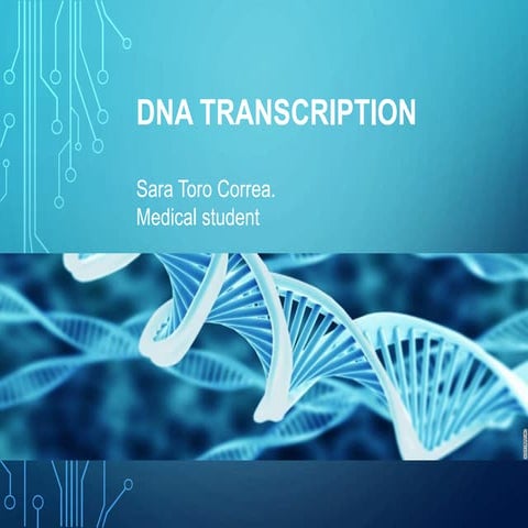 DNA TRANSCRIPTION | PPT