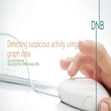 Detecting Suspicious Activity With Graph Data Pptx Databases Computer Software And