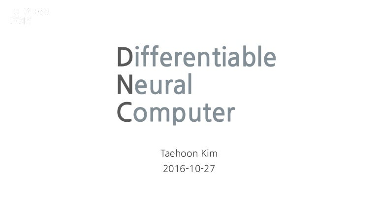 Differentiable Neural Computer