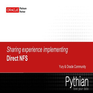 Sharing Experience Implementing Direct Nfs Ppt