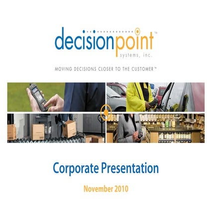 DecisionPoint Systems, Inc. (DNPI) Corporate Presentation | PDF