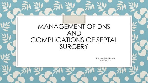 SUBMUCOUS RESECTION OF NASAL SEPTUM (SMR OPERATION) | PPTX | Ear, Nose ...