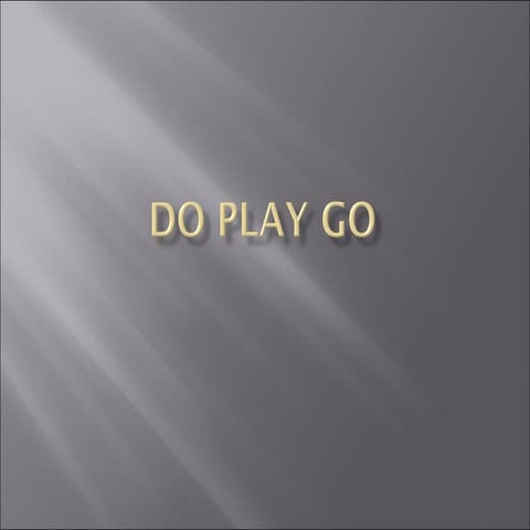 Do play-go | PPT